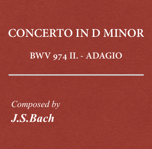 Concerto in D Minor BWV 974 II - Adagio by J.S. Bach Sheet Music ...